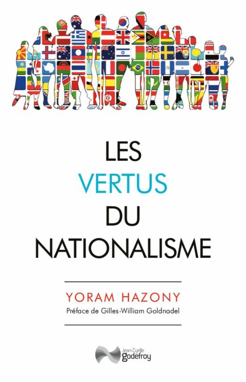 Les Vertus du Nationalisme, livre de Yoram Hazony EPUB | Cercle Aristote
